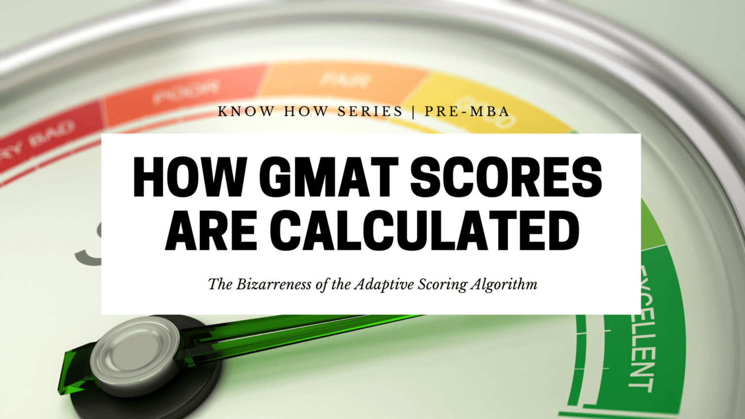 How GMAT Scoring Works | GMAT Score Calculator 2026