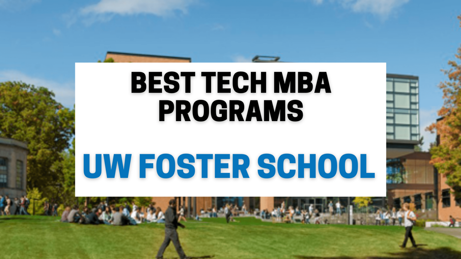 20 Best Tech MBA Programs to Advance Your Career in Tech Industry