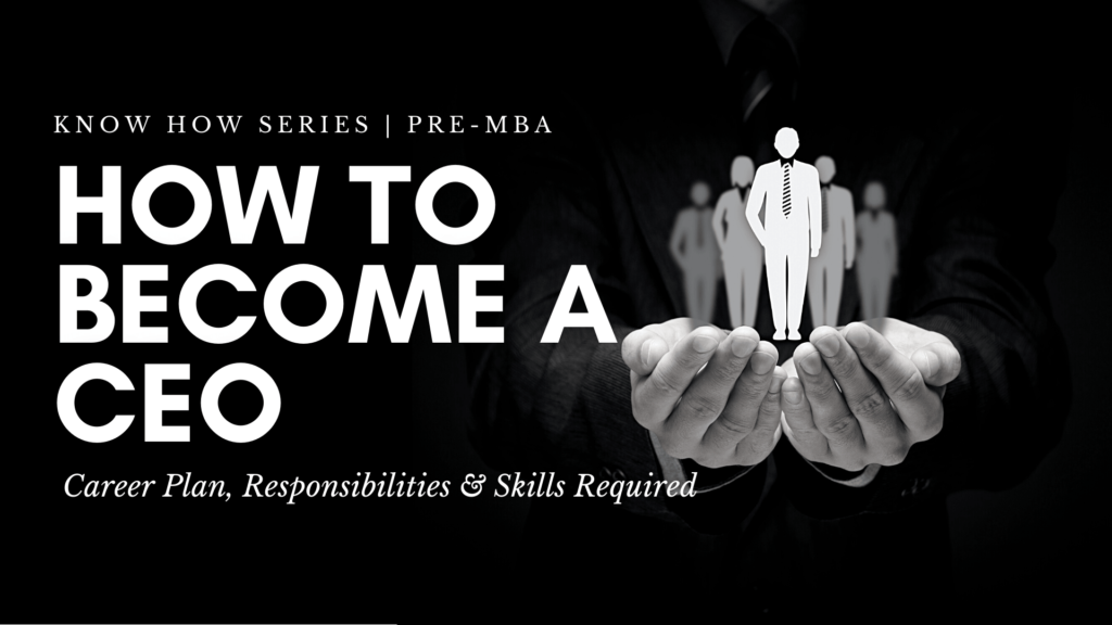 How to Become a CEO - A Complete Guide to Your Next Steps