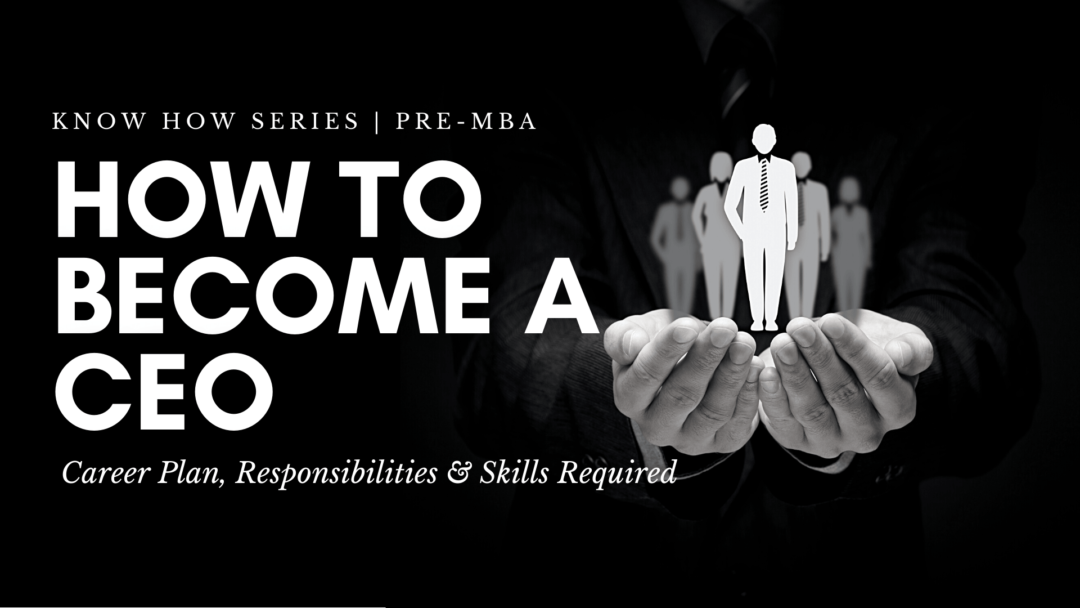 How to Become a CEO - A Complete Guide to Your Next Steps