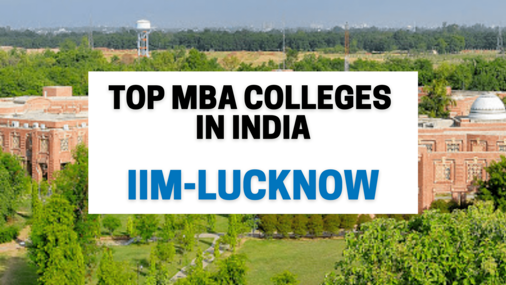 150 Top MBA Colleges in India (You Shouldn’t Miss) – An Exhaustive Curation