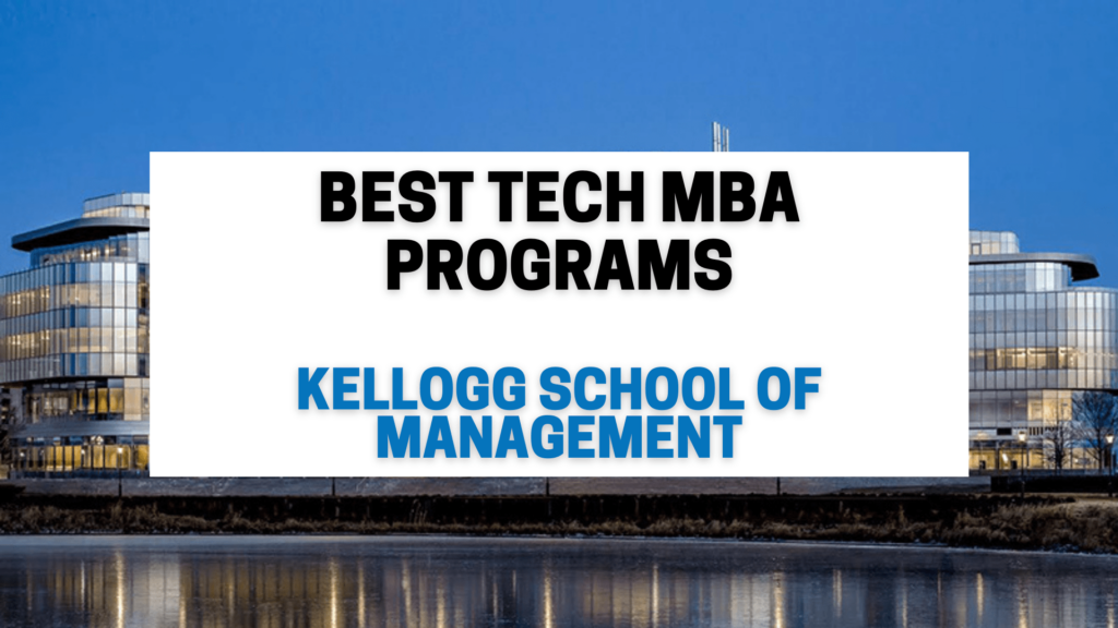 20 Best Tech MBA Programs to Advance Your Career in Tech Industry