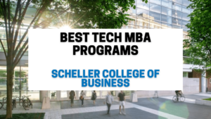 20 Best Tech MBA Programs to Advance Your Career in Tech Industry