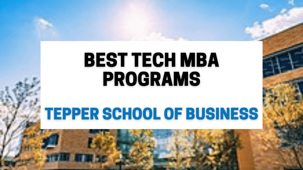 20 Best Tech MBA Programs to Advance Your Career in Tech Industry
