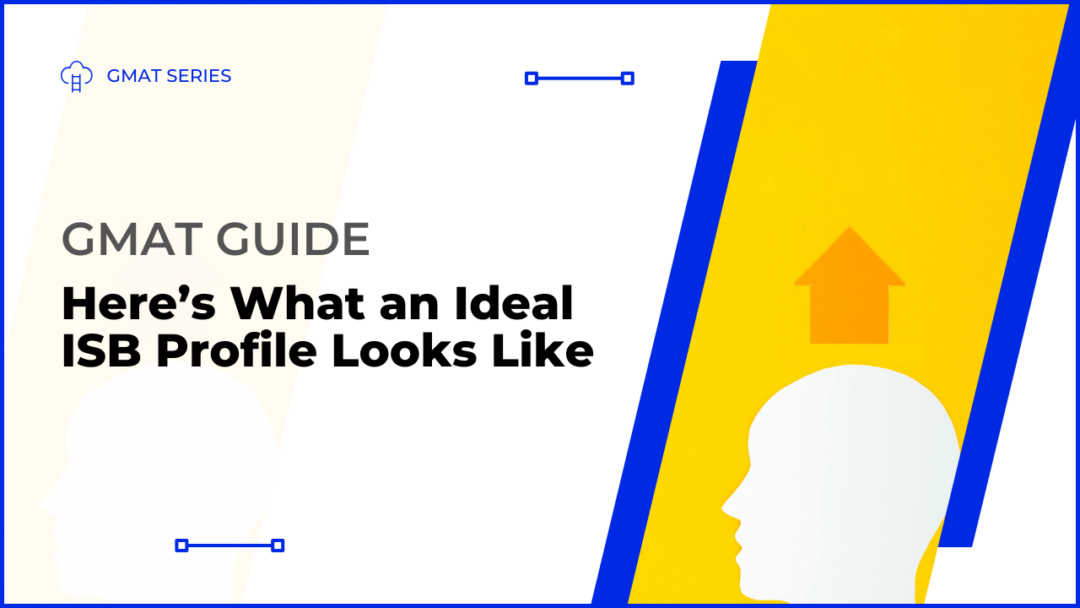 Here’s What an Ideal ISB Profile Looks Like